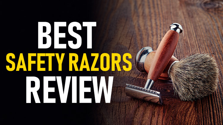 10 Best Safety Razors [2019 Unbiased Review] • Mister Shaver